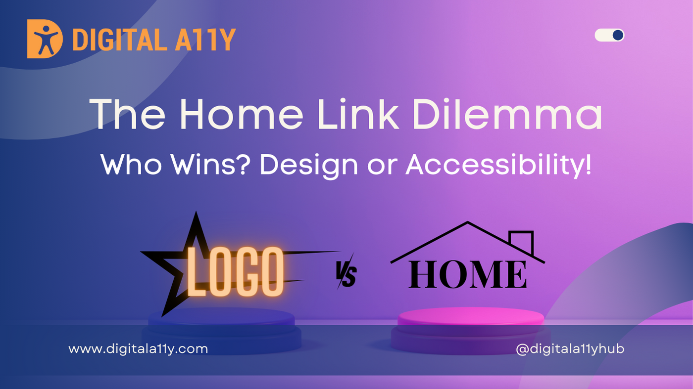 The Home Link Dilemma: Who Wins? Design or Accessibility! • DigitalA11Y
