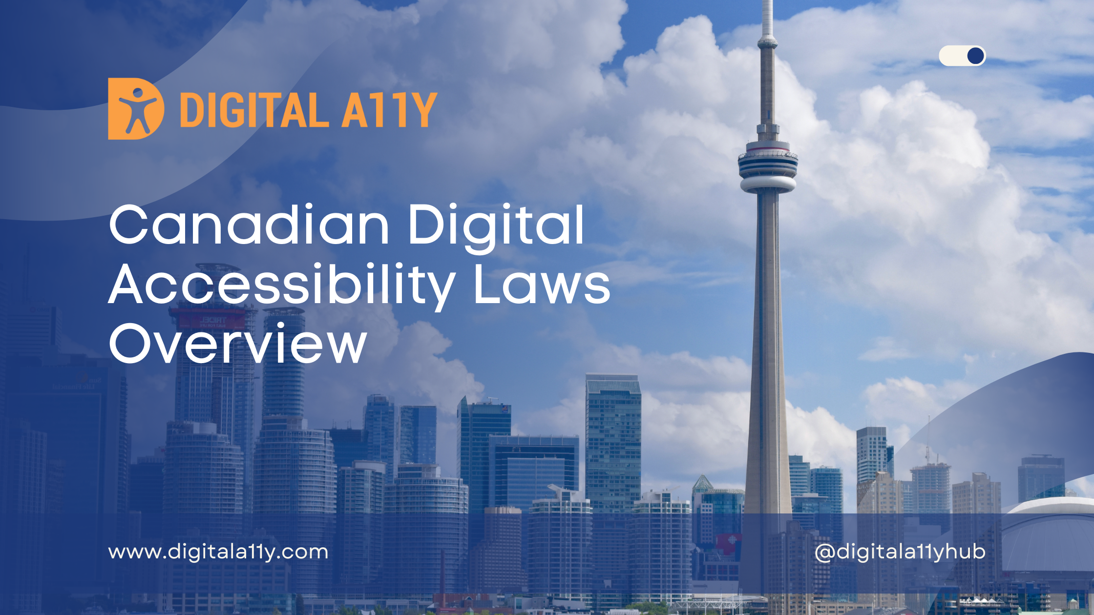 Canadian Digital Accessibility Laws Overview • DigitalA11Y